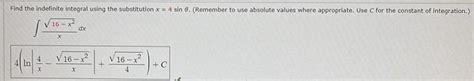 [answered] Find The Indefinite Integral Using The Substitution X 4 Sin Kunduz