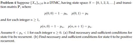 problem 4 suppose {xn}n≥0 is a dtmc having state