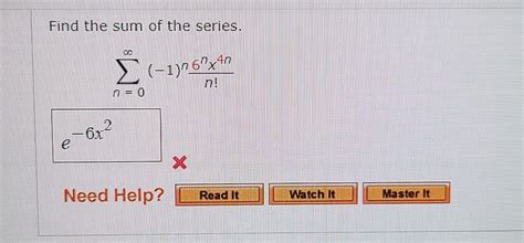 solved find the sum of the series ∑n 0∞ −1 nn 6nx4n