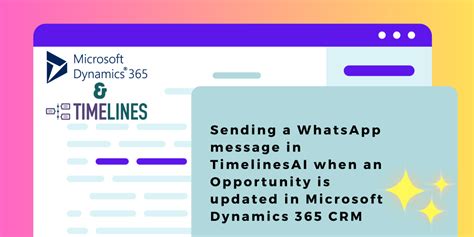 Microsoft Dynamics 365 Crm To Whatsapp Automate Opportunity Update Alerts With Timelinesai