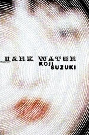 Dark Water - читать онлайн бесплатно полную версию книги или скачать в ...