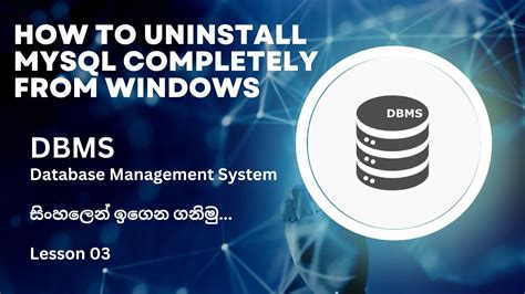 How To Uninstall Mysql Completely From Windows Database Management