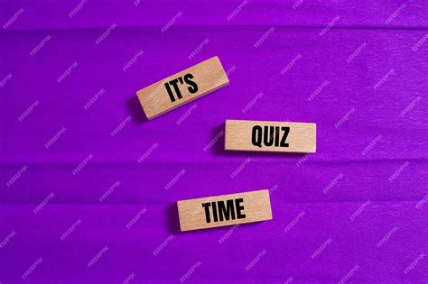 Premium Photo Its Quiz Time Words Written On Wooden Blocks With Purple Background Conceptual