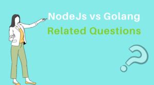 NodeJs Vs Golang What Backend Tech To Choose In