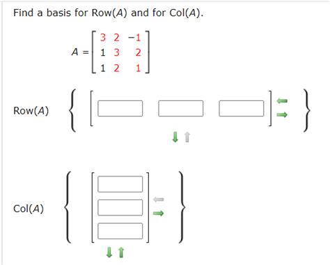Solved Find A Basis For Row A And For Col A A Chegg Com