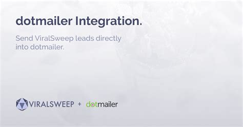 viralsweep dotmailer integration is online viralsweep
