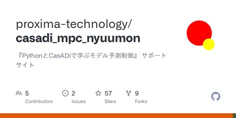Github Proxima Technologycasadimpcnyuumon 『pythonとcasadiで学ぶモデル予測