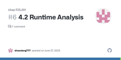 4 2 runtime analysis · issue 6 · idiap eslam · github