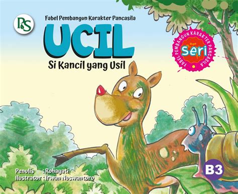 Ucil Si Kancil Yang Usil Niaga Swadaya
