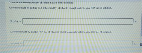 solved calculate the volume percent of solute in each of the