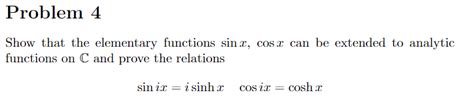 Solved Problem Show That The Elementary Functions Sin X Chegg Com