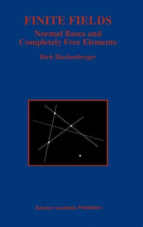 The Springer International Engineering And Computer Science Finite Fields Normal Bases And