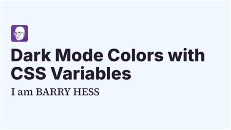 Dark Mode Colors With Css Variables I Am Barry Hess