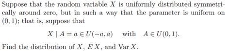 solved suppose that the random variable x is uniformly