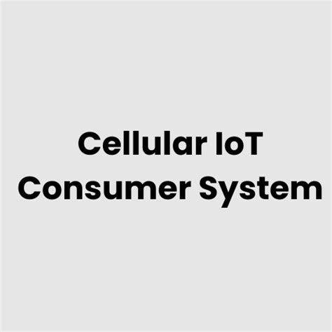 Cellular Iot Consumer System Gao Tek