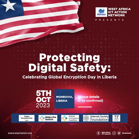 Protecting Digital Safety Celebrating Global Encryption Day In Liberia 2023 Global Encryption