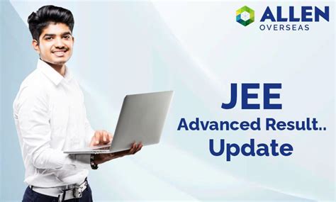 JEE Advanced 2021 Result To Be Released On Oct 15 2021 By 10 Am ALLEN Overseas