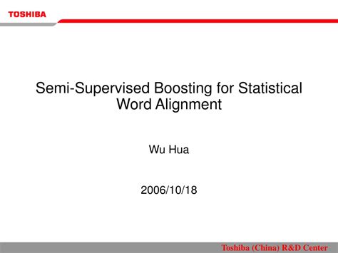 Ppt Semi Supervised Boosting For Statistical Word Alignment Powerpoint Presentation Id9297061
