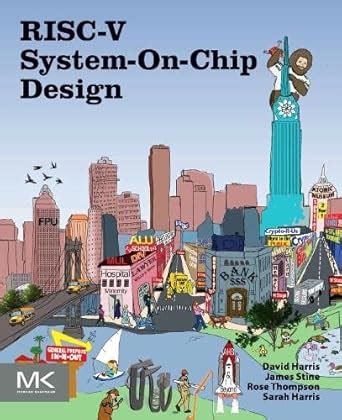 Risc V System On Chip Design Harris David Stine James Harris Sarah Thompson Rose