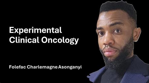 Clinical Oncology With Folefac Charlemagne Asonganyi Dr David Dobson