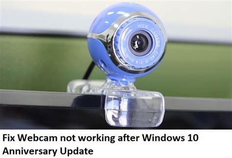 Fix Webcam Not Working After Windows Anniversary Update TechCult