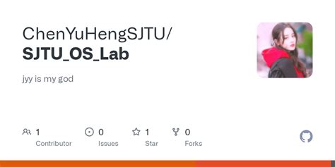 github chenyuhengsjtu sjtu os lab jyy is my god
