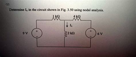 SOLVED Q Determine I In The Circuit Shown In Fig Using Nodal Analysis V V