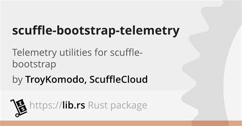 scuffle-bootstrap-telemetry — for debugging in Rust // Lib.rs