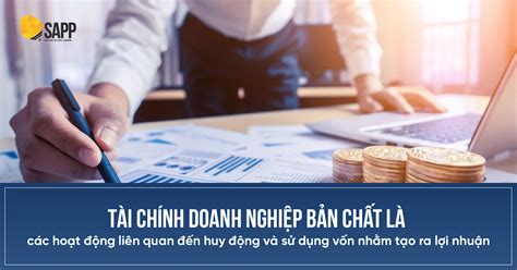 Tài chính doanh nghiệp là gì Đảm nhận chức năng như thế nào