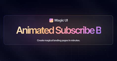 Animated Subscribe Button Magic Ui