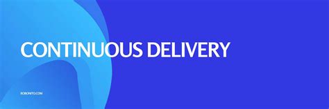 Continuous Delivery Vs Continuous Deployment Robonito