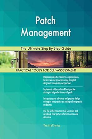 Patch Management The Ultimate Step By Step Guide EBook Blokdyk Gerardus Amazon Au