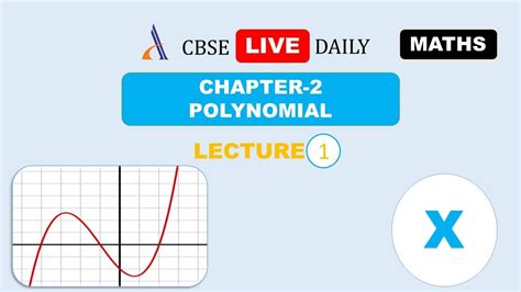 CLASS MATHS CHAPTER POLYNOMIAL LECTURE CBSE LIVE DAILY YouTube
