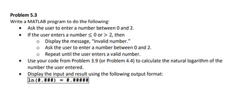 Solved Problem Write A MATLAB Program To Do The Chegg Com
