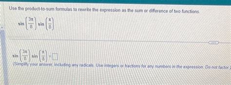 solved use the product to sum formulas to rewrite the