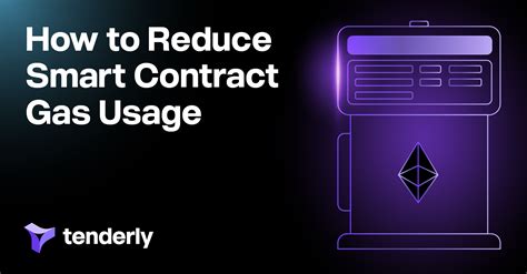 how to reduce smart contract gas usage