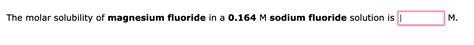 Solved The Molar Solubility Of Magnesium Fluoride In A