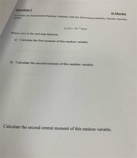 Solved 6 Marks Consider An Exponential Random Variable