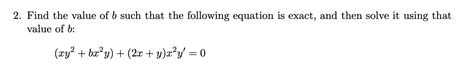 Solved Find The Value Of B Such That The Following Chegg