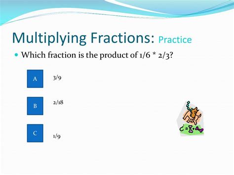 Ppt Multiplying And Dividing Fractions Powerpoint Presentation Id 5013770