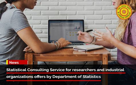 Statistical Consulting Service For Researchers And Industrial Organizations Offered By The