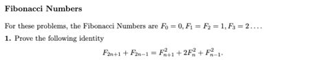 Solved Fibonacci Numbers For These Problems The Fibonacci Chegg Com