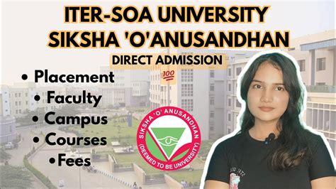 Iter Soa University Review 🔥 Siksha O Anusandhan Placement Faculty Campus Courses