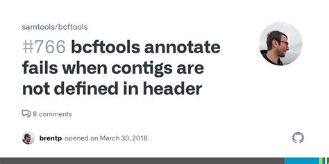 Bcftools Annotate Fails When Contigs Are Not Defined In Header · Issue 766 · Samtoolsbcftools