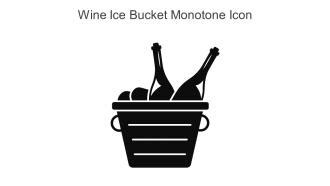 Wine Ice Bucket Monotone Icon In Powerpoint Pptx Png And Editable Eps Format PPT PowerPoint