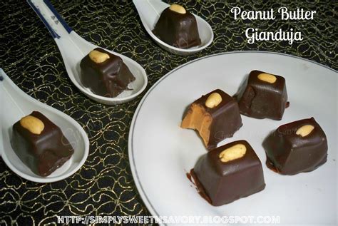 Simply Sweet 'n Savory: Peanut Butter Gianduja Chocolates