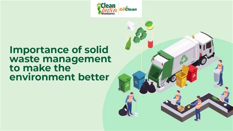 Importance of solid waste management to make the environment better