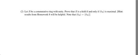 Solved Let R Be A Commutative Ring With Unity Prove That R