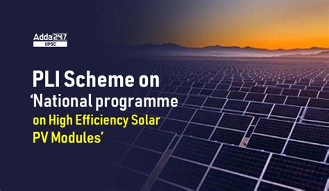 Pli Scheme On National Programme On High Efficiency Solar Pv Modules