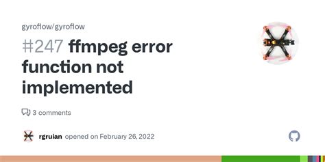 ffmpeg error function not implemented · issue 247 · gyroflow gyroflow